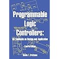Amazon.com: Programmable Logic Controllers: An Emphasis on Design and ...