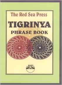 Tigrinya Phrase Book: Oriolo, Leonardo: 9781569020838: Amazon.com: Books