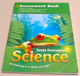 Scott Foresman Science Grade 2 Assessment Book: Dr. Timothy Cooney ...