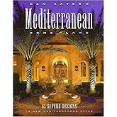 Dan Sater's Ultimate Mediterranean Home Plans Collection: Dan Sater ...