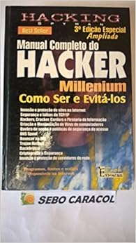 Manual Completo do Hacker 3ª Ed. - 9788586846359 - Livros na Amazon Brasil