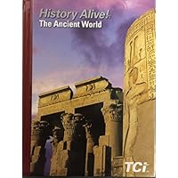 History Alive! The Ancient World - 2017 Edition: TCI: 9781583712177 ...