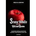 Amazon.com: Snow White and the Wicked Queen: An Erotic Retelling of the Classic Snow White ...
