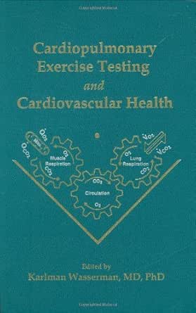 Amazon.com: Cardiopulmonary Exercise Testing and Cardiovascular Health ...