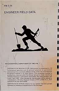 Engineer Field Data MCRP 3-17A/FM 5-34, PCN 14400004500: Amazon.com: Books