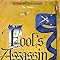 Fool's Assassin (Fitz and the Fool, Book 1): Amazon.co.uk: Robin Hobb ...