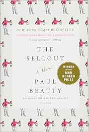 The Sellout: A Novel: Amazon.ca: Paul Beatty: Books