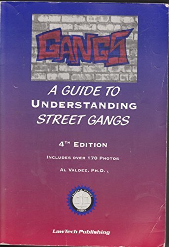 Gangs: A Guide to Understanding Street Gangs: Valdez, Alora J ...