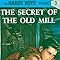 The Secret of the Old Mill (Hardy Boys, Book 3): Dixon, Franklin W ...