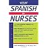 Spanish for Nurses: 9781609788926: Medicine & Health Science Books ...