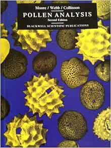 Amazon.com: Pollen Analysis (9780865428959): Moore, Peter D., Collinson ...