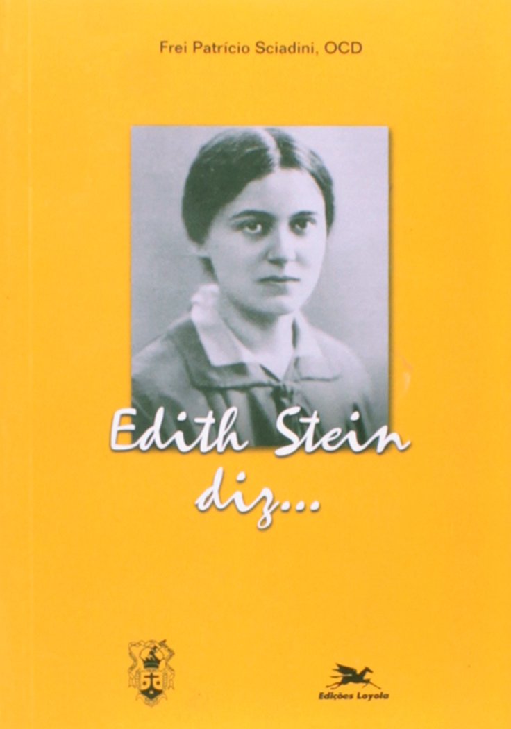 Edith Stein Diz ... PDF Patrício Sciadini