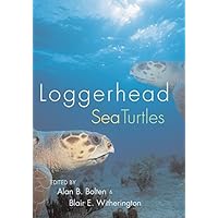 Loggerhead Sea Turtles: Bolten, Alan B., Witherington, Blair E ...