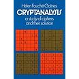 Cryptanalysis: A Study of Ciphers and Their Solution: Gaines, Helen F ...