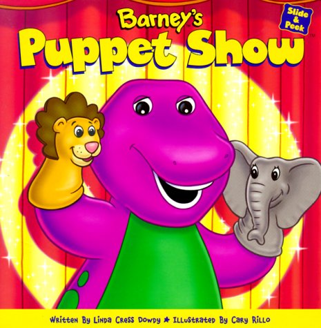 Barney's Puppet Show: Dowdy, Linda Cress, Rillo, Cary: 9781570645976 ...