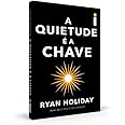 A Quietude é a Chave | Amazon.com.br