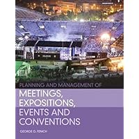 Planning and Management of Meetings, Expositions, Events and ...