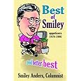 Best of Smiley: Good, Better, Best Columns 1979-1990: Anders, Smiley ...