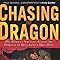Chasing the Dragon: One Woman's Struggle Against the Darkness of Hong ...