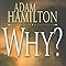 Why?: Making Sense of God's Will: Adam Hamilton: 9781426714788: Amazon ...