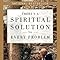 There's a Spiritual Solution to Every Problem: Dyer, Wayne W ...