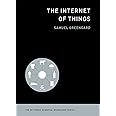 The Internet of Things (The MIT Press Essential Knowledge series ...