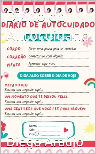 Diário de Autocuidado - eBook, Resumo, Ler Online e PDF - por Araújo, Diego