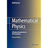 Mathematical Physics: A Modern Introduction to Its Foundations: Sadri ...