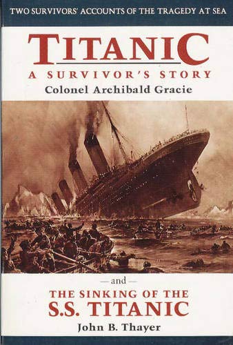 Titanic: A Survivor's Story & the Sinking of the S.S. Titanic: Gracie ...