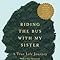 Riding the Bus with My Sister: Simon, Rachel: 9781455526161: Amazon.com ...
