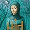 Amazon.com: Hild: A Novel (The Light of the World Trilogy ...