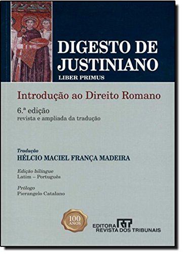 Digesto De Justiniano. Introdução Ao Direito Romano PDF Hélcio Maciel ...