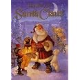 The Story of Santa Claus: Elf, Scribbler, Paulson, Tim, Moore, Clement ...
