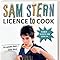 Licence to cook. Coole Rezepte für jeden Tag: Amazon.de: Stern, Sam ...
