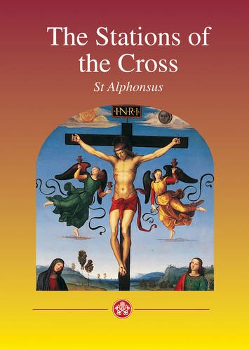 The Stations of the Cross: Alphonsus, St.: 9781860820298: Amazon.com: Books