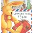 Letters from Felix: A Little Rabbit on a World Tour: Annette Langen ...