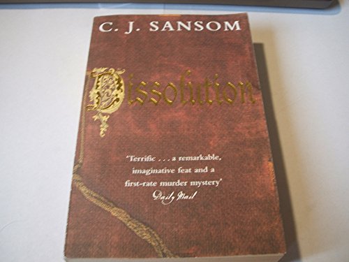 Dissolution: Sansom, C. J.: 9781405005432: Amazon.com: Books