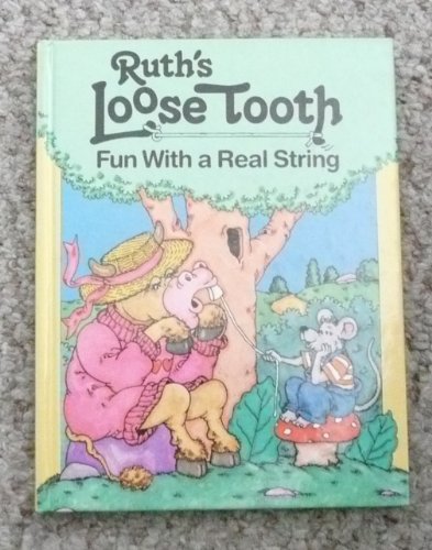 Ruth's Loose Tooth : Books