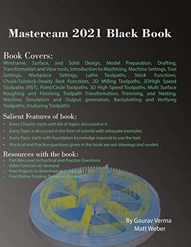Mastercam 2021 Black Book: Verma, Gaurav, Weber, Matt: 9781774590171 ...