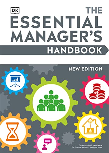 The Essential Manager's Handbook (DK Essential Managers): DK ...