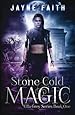 Stone Cold Magic (Ella Grey Series) (Volume 1): Jayne Faith ...