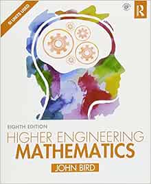 Higher Engineering Mathematics: Bird, John: 9781138673571: Amazon.com ...
