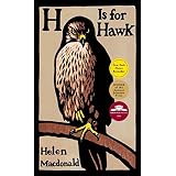 Amazon.com: H Is for Hawk: 9780802123411: Macdonald, Helen, Macdonald ...