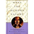 Amazon.com: What the Buddha Taught: Revised and Expanded Edition with Texts from Suttas and ...