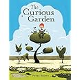 The Curious Garden: Brown, Peter: 9780316015479: Amazon.com: Books