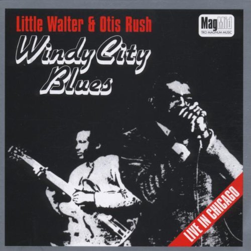 Little Walter, Rush, Otis - Windy City Blues - Amazon.com Music