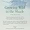 Growing Wild in the Shade: A Mags Munroe Story (The Mags Munroe Series ...