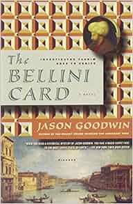 The Bellini Card (Investigator Yashim) (Inspector Yashim Mysteries ...
