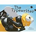 Amazon.com: The Typewriter: 9781477849750: Thomson, Bill, Thomson, Bill ...