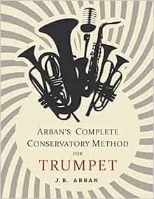 Amazon.com: Arban's Complete Conservatory Method for Trumpet ...